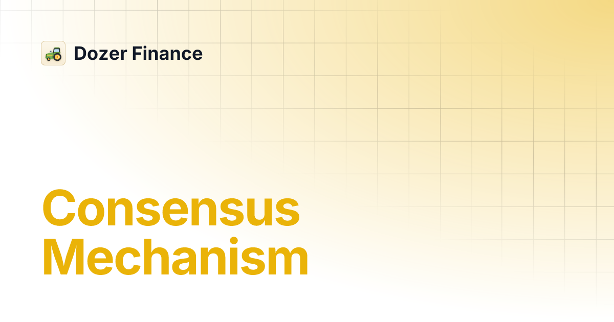 Consensus Mechanism | Dozer Finance